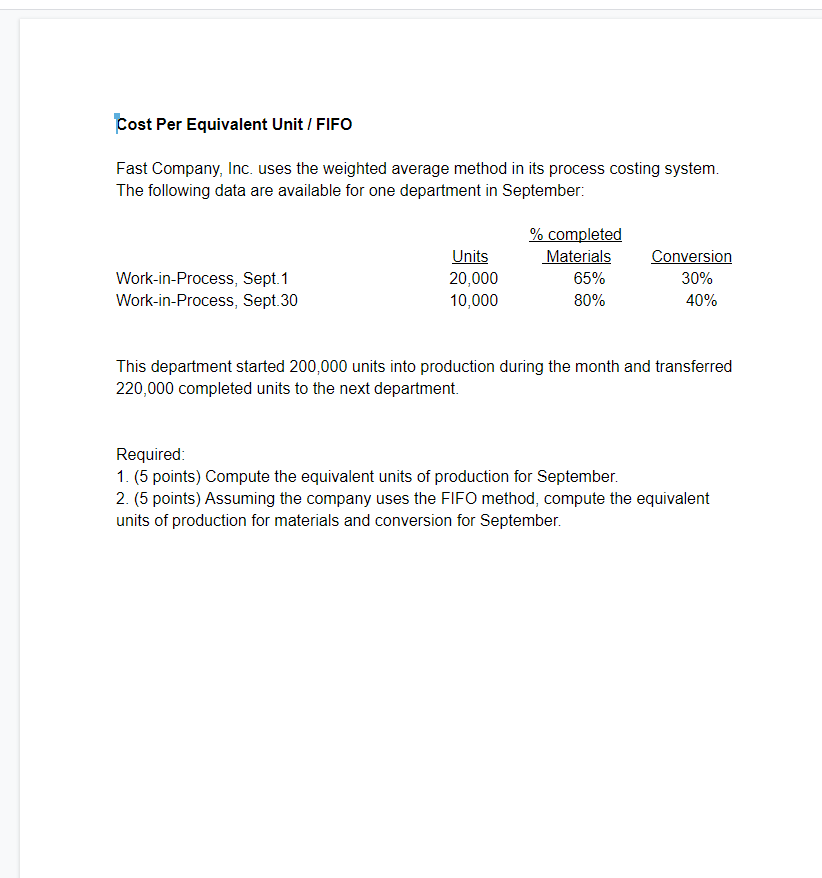 Cost Per Equivalent Unit / FIFO Fast Company, Inc. | Chegg.com