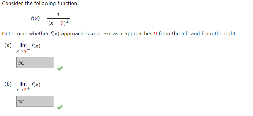 Solved Consider the following function.f(x)=1(x-9)2Determine | Chegg.com