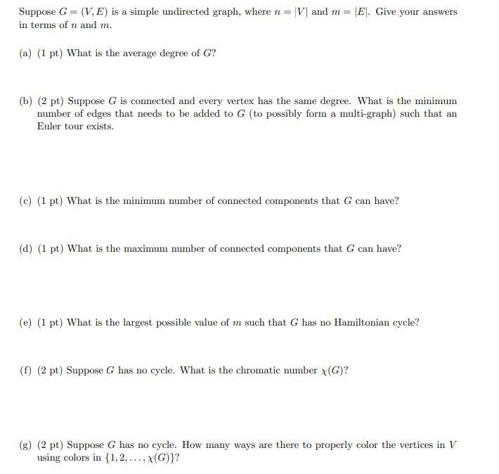 Solved Suppose G = (V, E) is a simple undirected graph, | Chegg.com