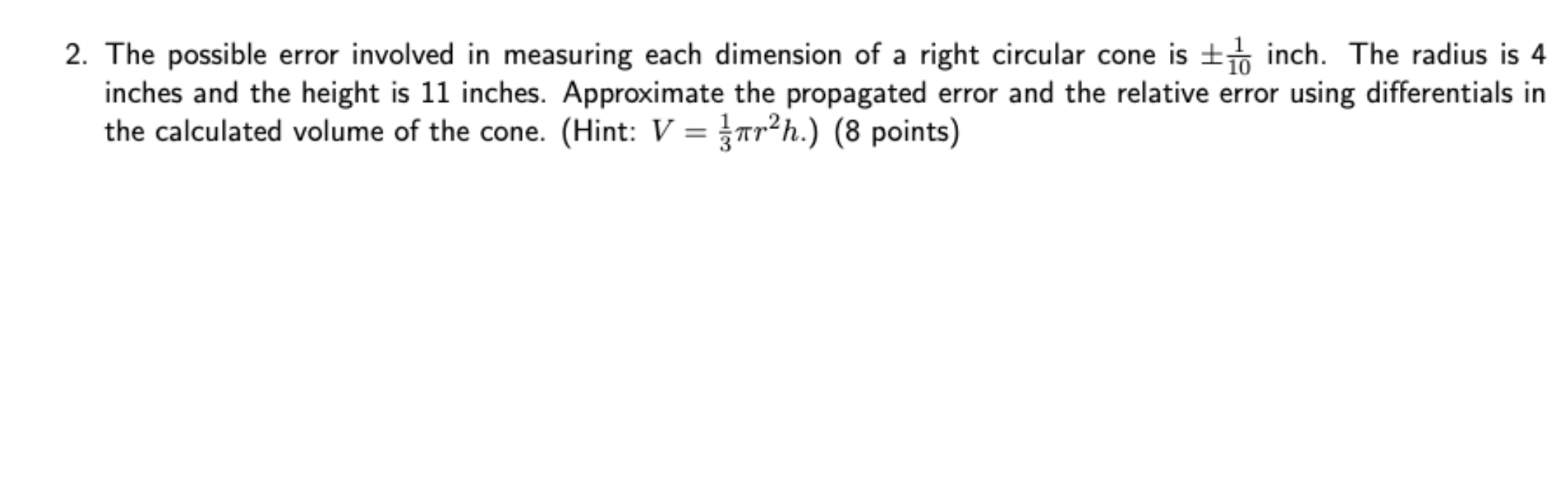 Solved 2. The possible error involved in measuring each | Chegg.com