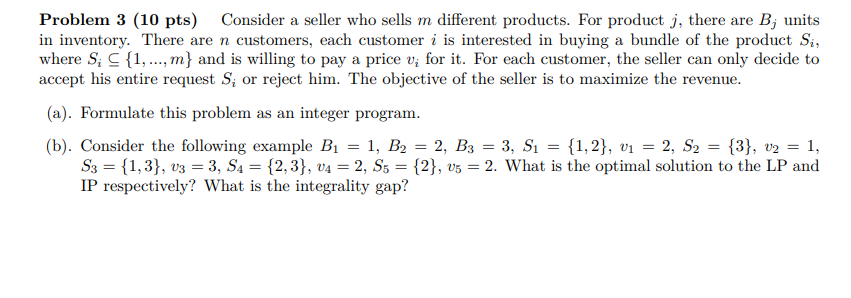 Solved Problem 3 (10 pts) Consider a seller who sells m | Chegg.com