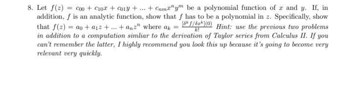 Solved 8. Let f(z)=c00+c10x+c01y+…+cnmxnym be a polynomial | Chegg.com