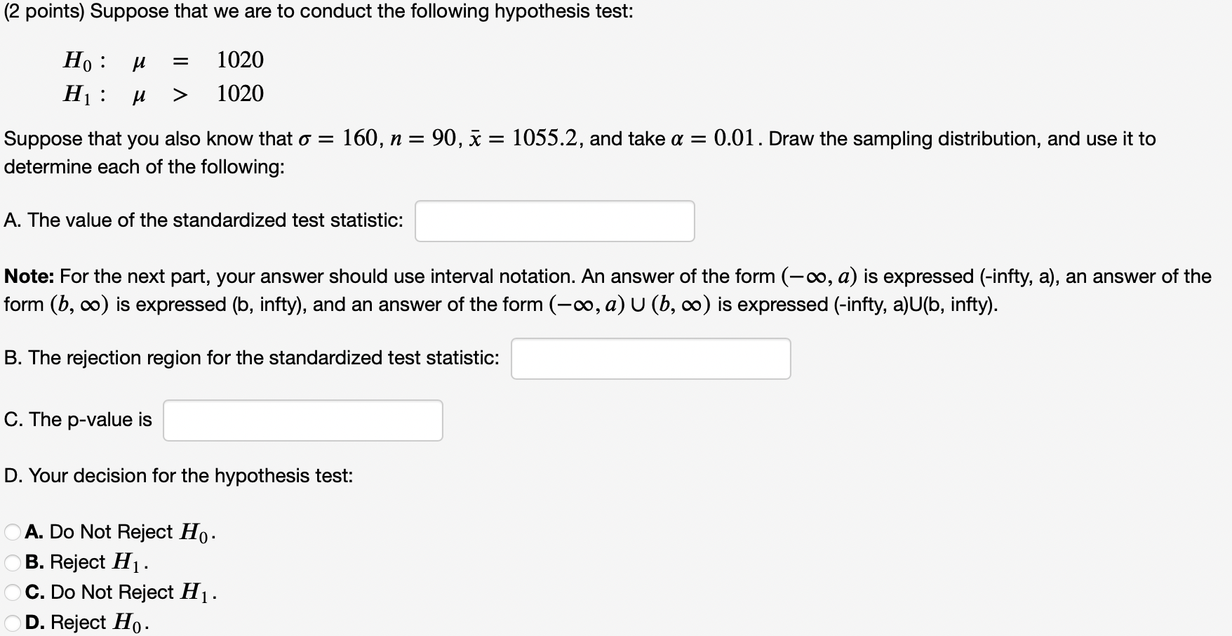 Solved (2 points) Suppose that we are to conduct the | Chegg.com