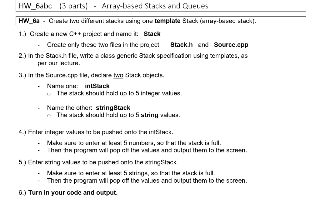 Solved HW_6abc (3 parts) Array-based Stacks and Queues HW_6a | Chegg.com