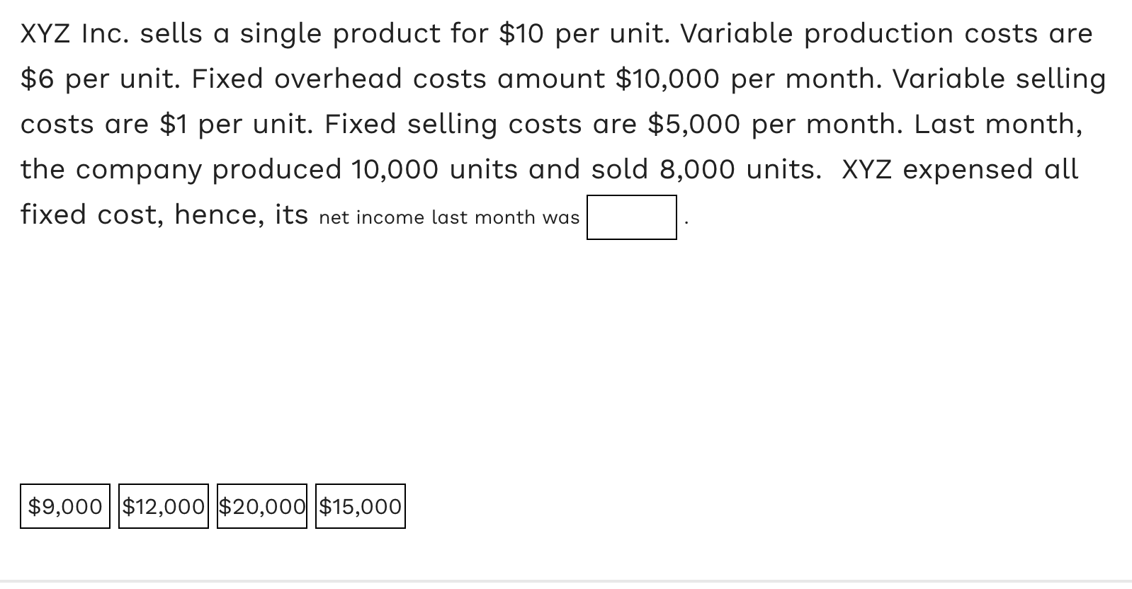 Solved XYZ Inc. sells a single product for $10 per unit. | Chegg.com