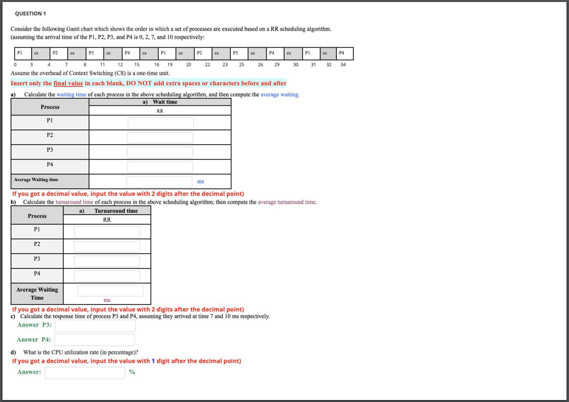 Solved QUESTION 1 Consider the following Gantt chart which | Chegg.com