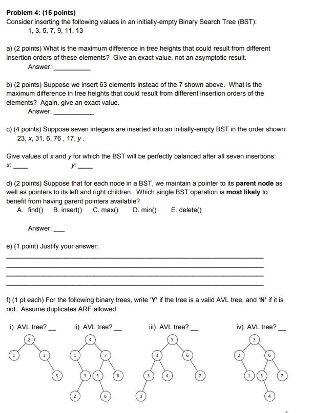 Solved Problem 4: (15 points) Consider inserting the | Chegg.com