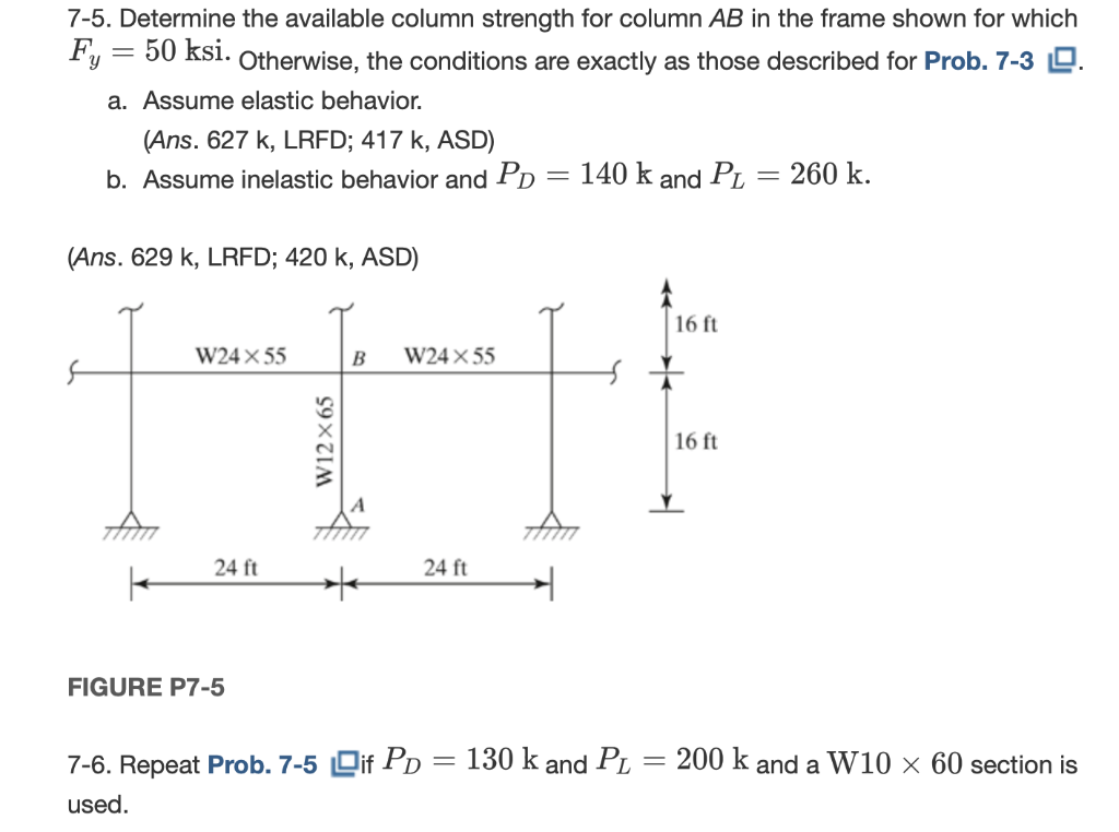 Solved Work Problems 7-5 and 7-6 - Use LRFD and ASD methods | Chegg.com