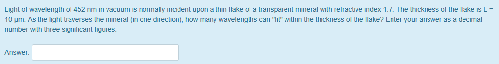Solved Light of wavelength of 452 nm in vacuum is normally | Chegg.com