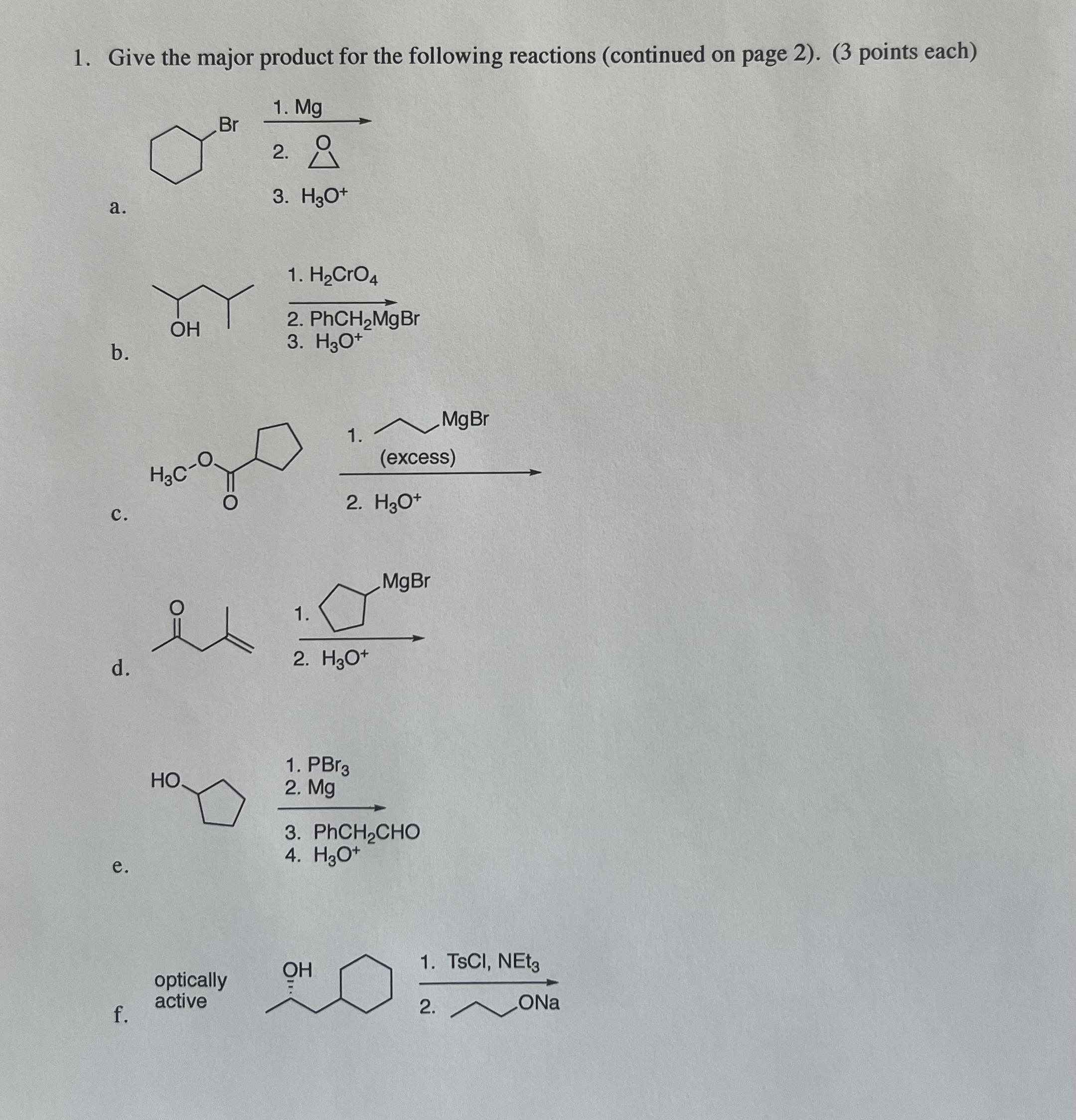 Solved 1. Give the major product for the following reactions | Chegg.com