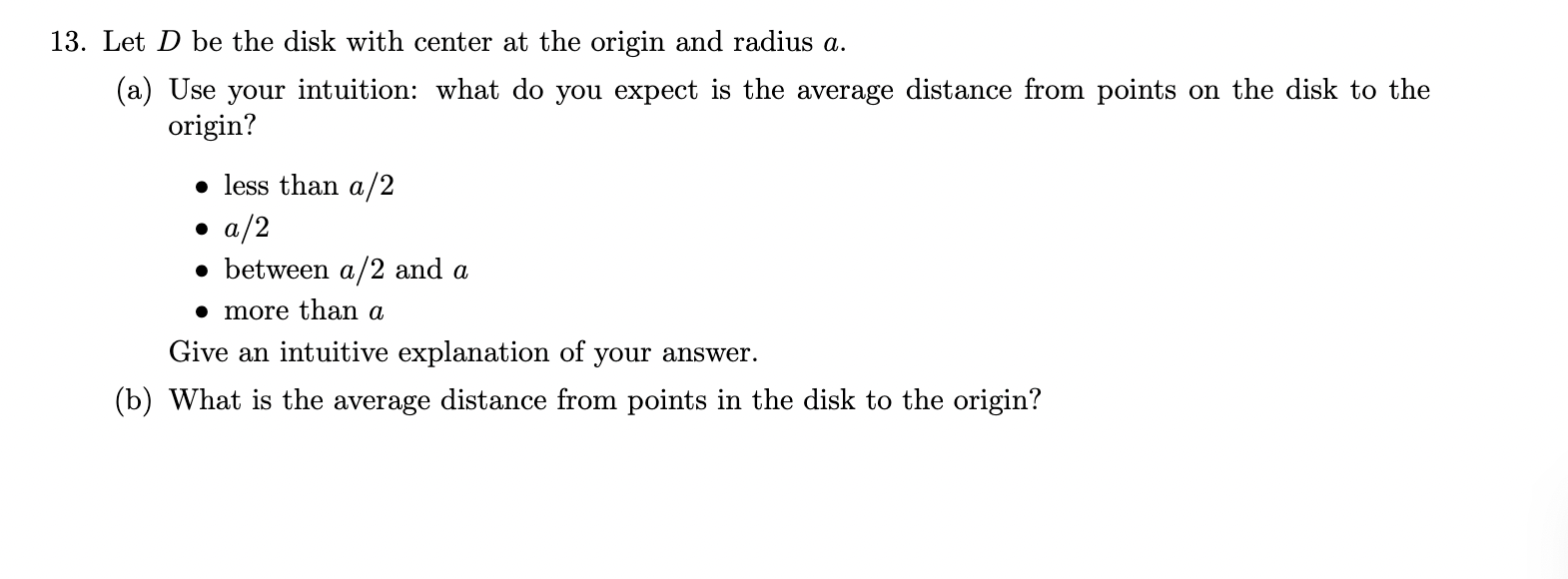 Solved 13. Let D be the disk with center at the origin and | Chegg.com