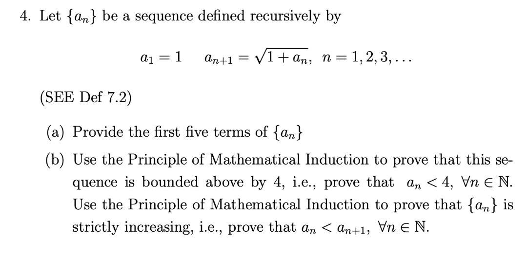 Solved 4. Let {an} be a sequence defined recursively by aj = | Chegg.com