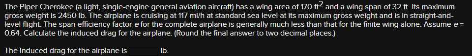 Solved The Piper Cherokee (a light, single-engine general | Chegg.com