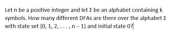 Solved Let n be a positive integer and let be an alphabet | Chegg.com