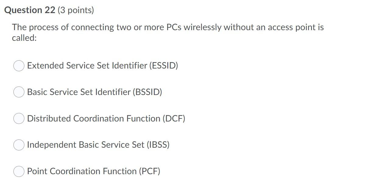 Solved Question 22 (3 points) The process of connecting two | Chegg.com