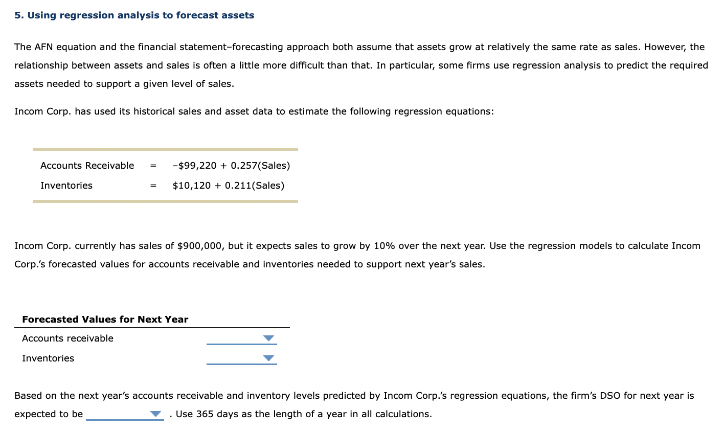 Solved 5. Using regression analysis to forecast assets The | Chegg.com