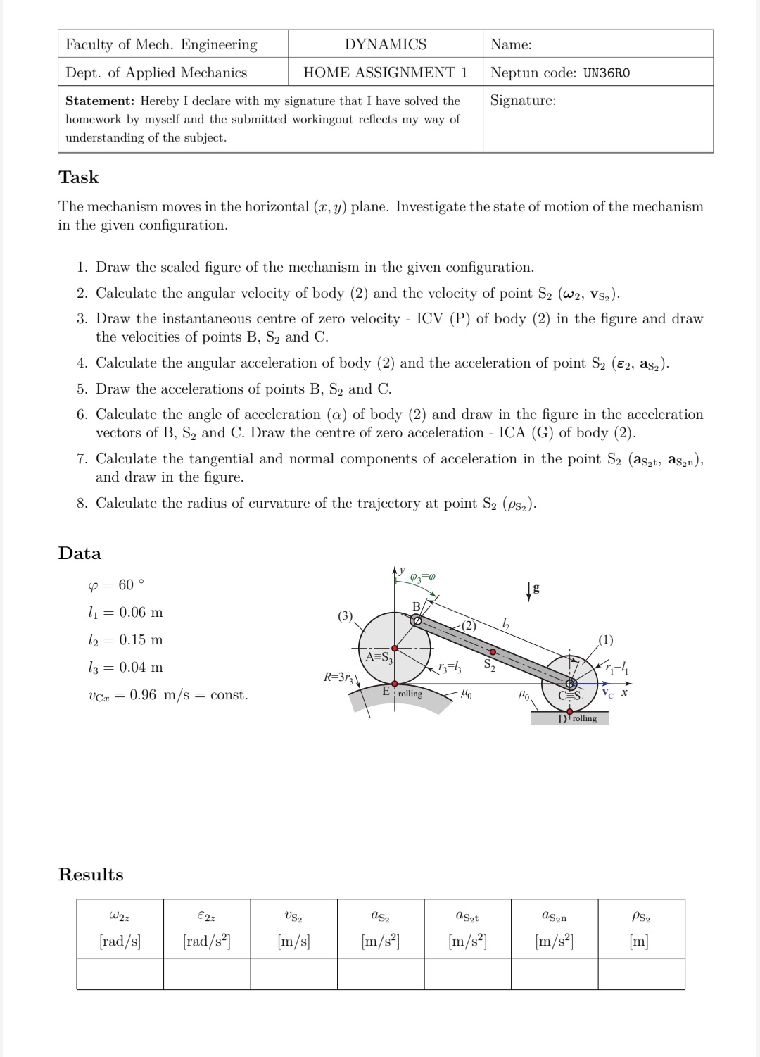 Solved Task The mechanism moves in the horizontal (x,y) | Chegg.com