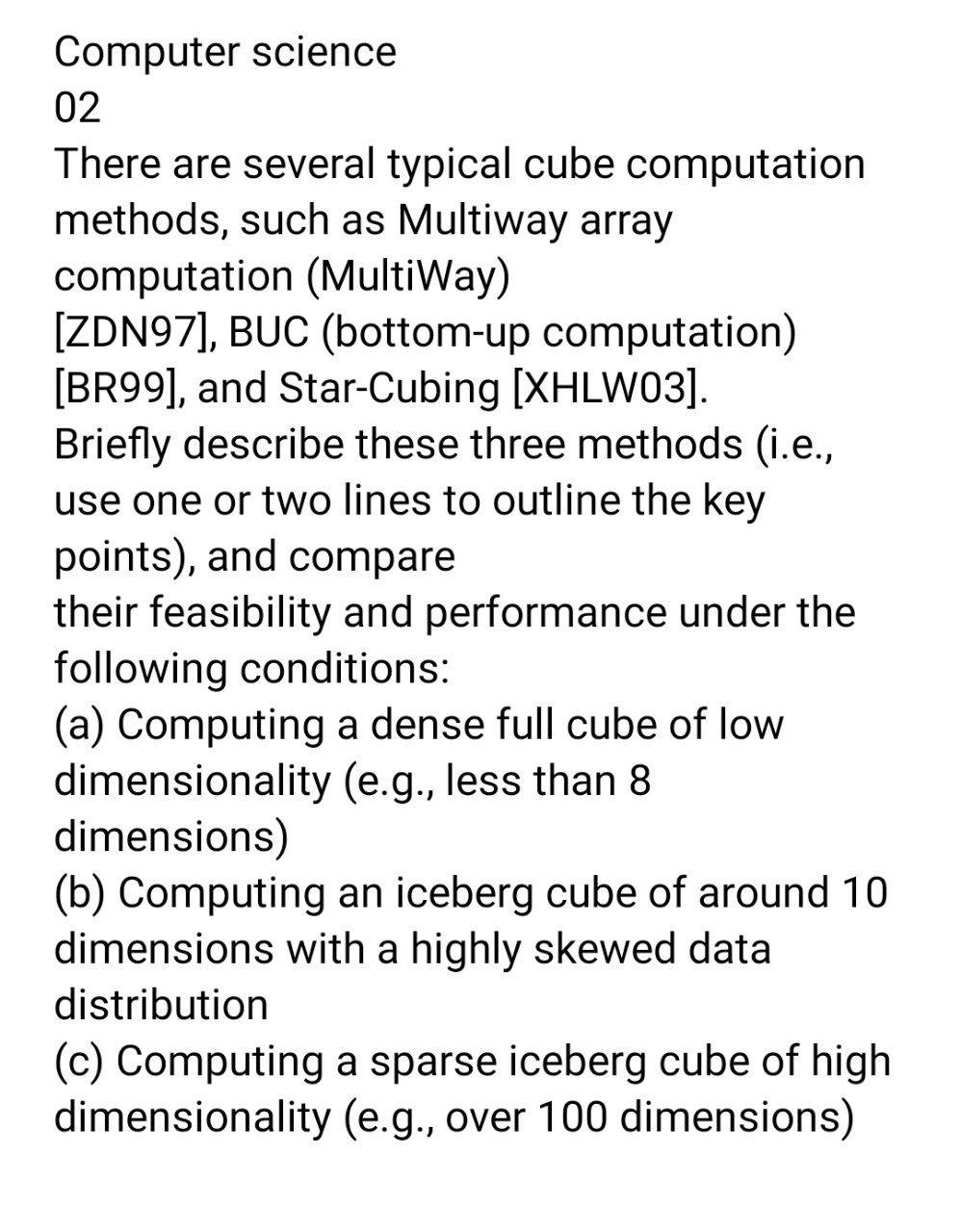 Solved Computer science 02 There are several typical cube | Chegg.com