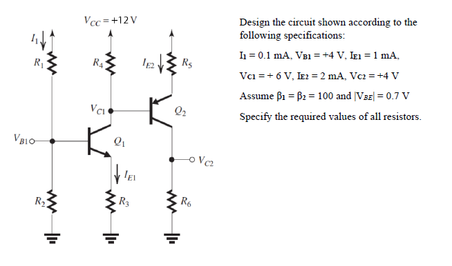 Solved Design the circuit shown according to thefollowing | Chegg.com