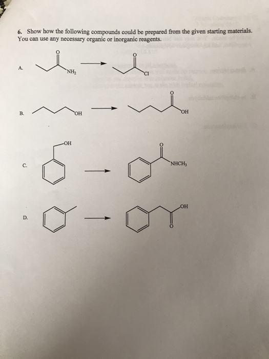 Solved 6. Show how the following compounds could be prepared | Chegg.com