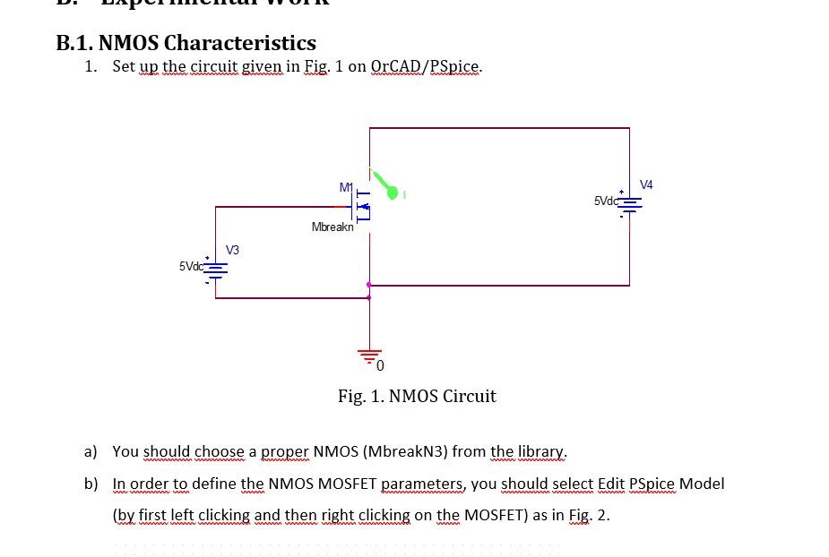 Solved B.1. NMOS Characteristics 1. Set up the circuit given | Chegg.com