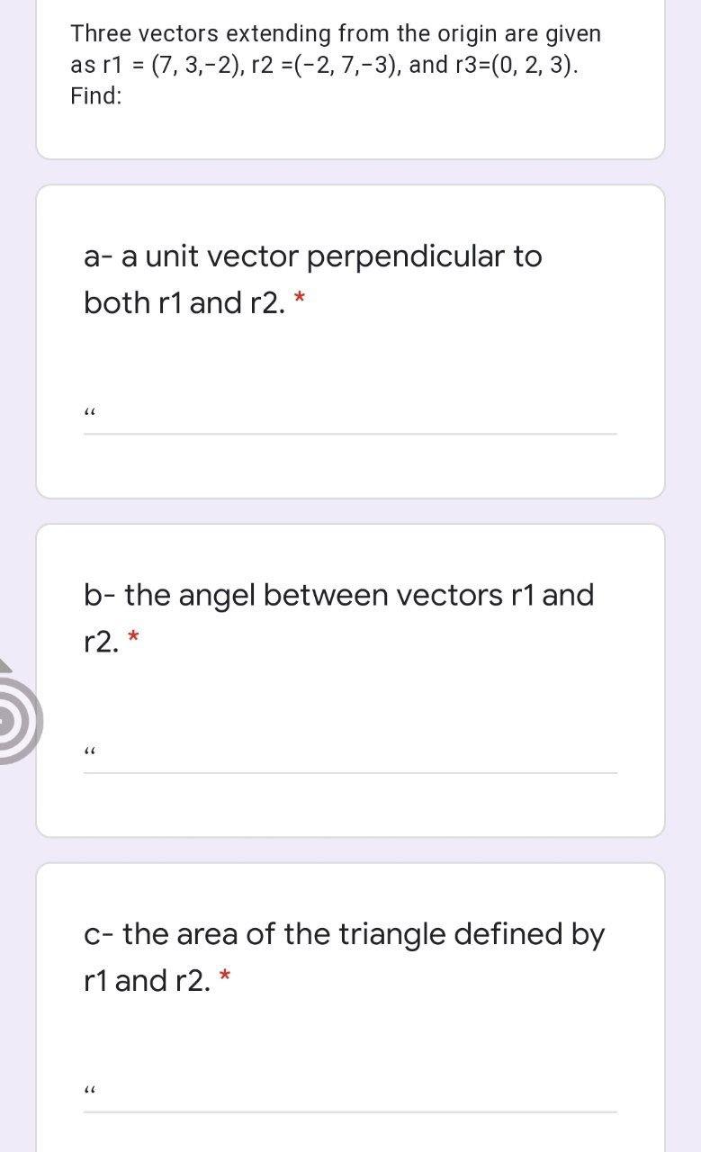Three vectors extending from the origin are given as | Chegg.com