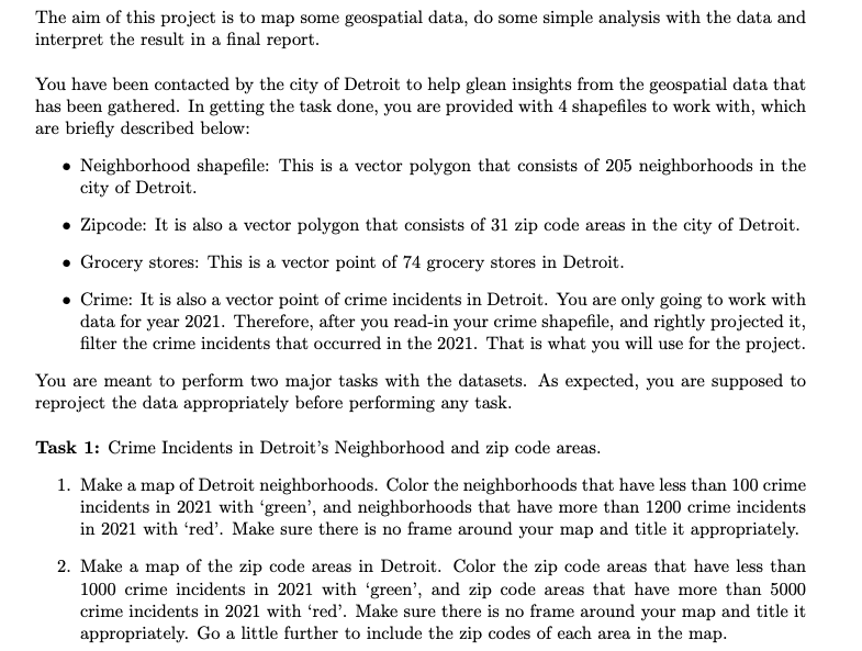 Solved The aim of this project is to map some geospatial | Chegg.com