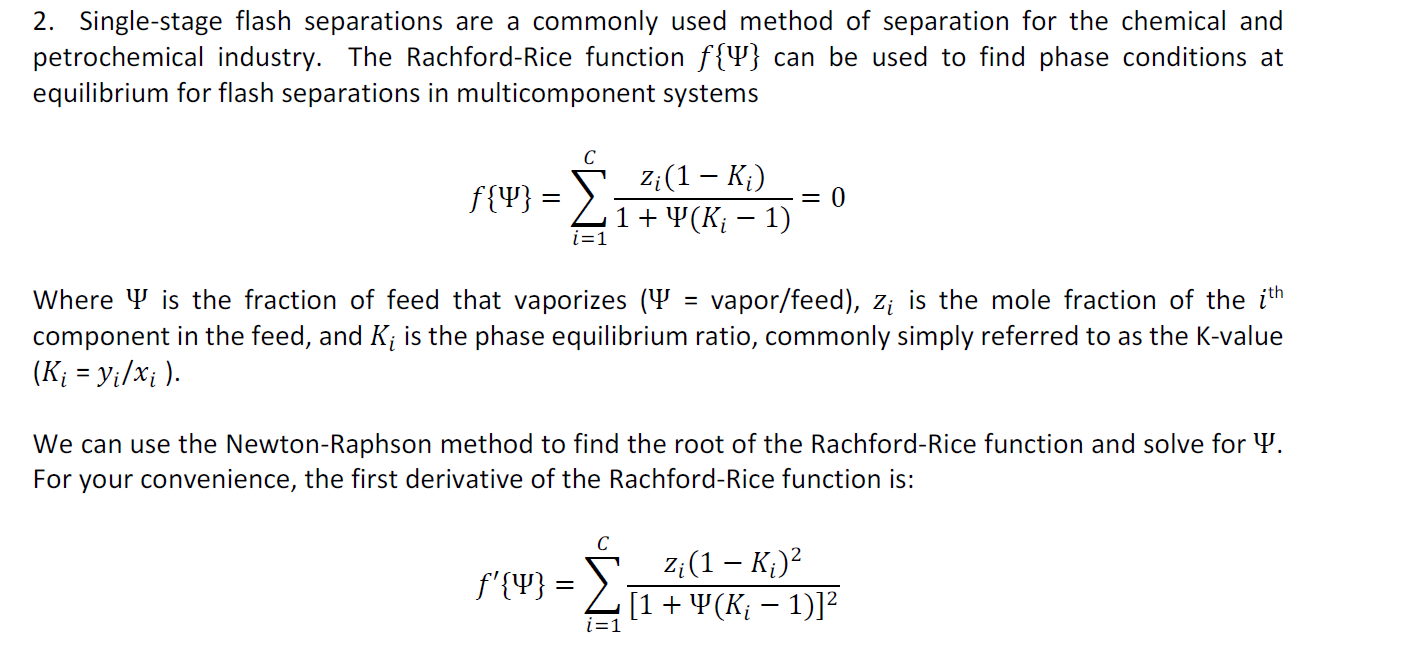 2. Single-stage flash separations are a commonly used | Chegg.com