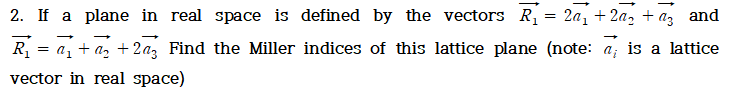 Solved 2. If a plane in real space is defined by the vectors | Chegg.com