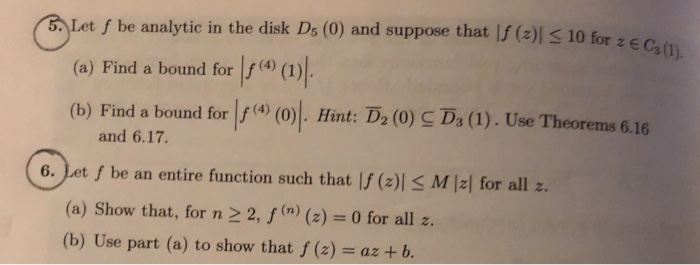 Solved Let f be analytic in the disk Ds (0) and suppose that | Chegg.com