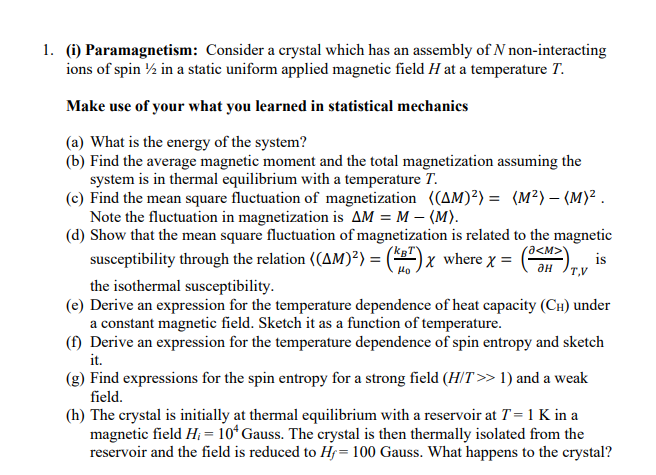 Solved 1. (i) Paramagnetism: Consider a crystal which has an | Chegg.com