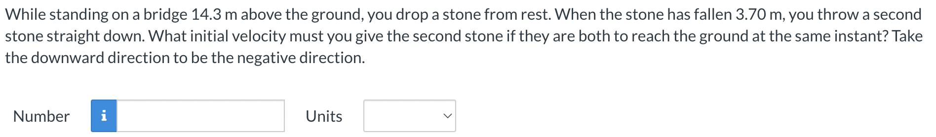 Solved While standing on a bridge 14.3 m above the ground, | Chegg.com