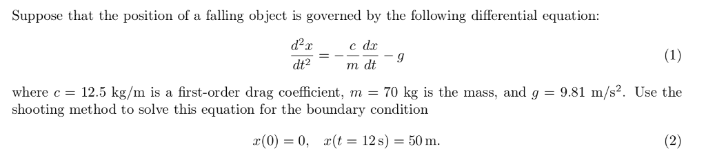 Solved Suppose That The Position Of A Falling Object Is