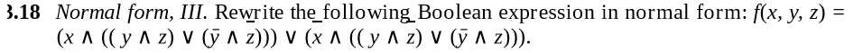 Solved 3.18 Normal form, III. Rewrite the following Boolean | Chegg.com