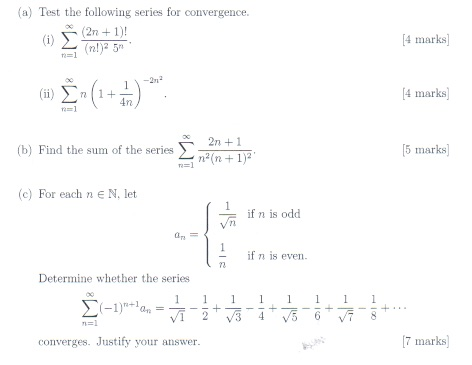 Solved (a) Test the following series for convergence. [4 | Chegg.com