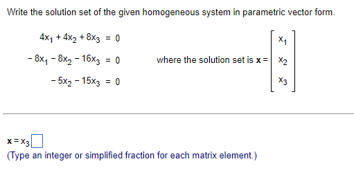 Solved x=x3(Type an integer or simplified fraction for each | Chegg.com