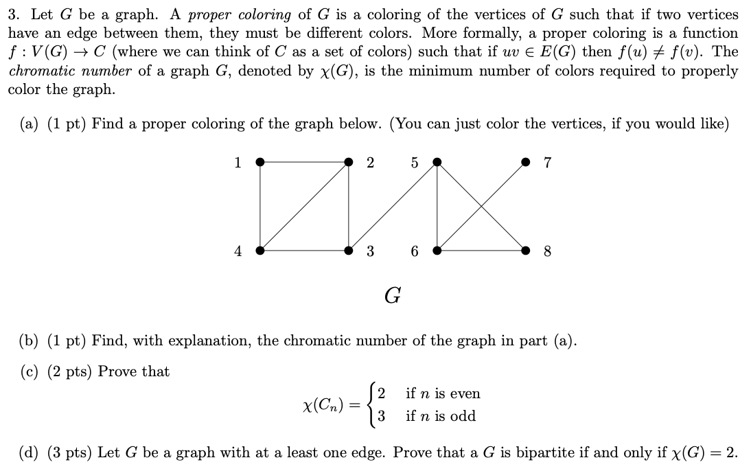 Solved 3. Let G be a graph. A proper coloring of G is a | Chegg.com