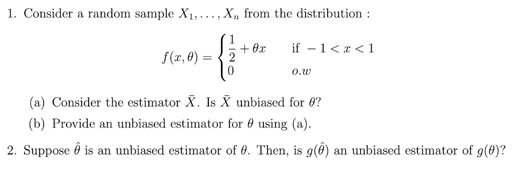 Solved 1. Consider a random sample Xi,..., Xn from the | Chegg.com