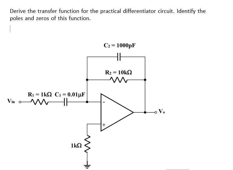 Solved Derive the transfer function for the practical | Chegg.com