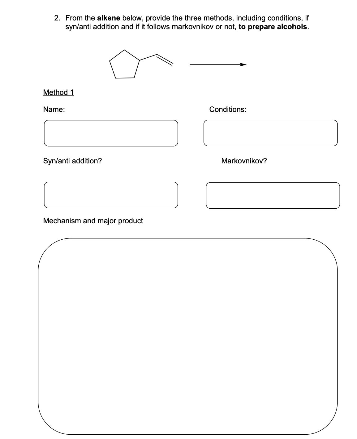 Solved 2. From the alkene below, provide the three methods, | Chegg.com