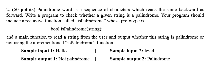 Solved 2 50 Points Palindrome Word Is A Sequence Of