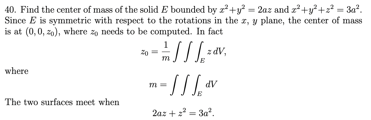 Solved 40. Find the center of mass of the solid E bounded by | Chegg.com