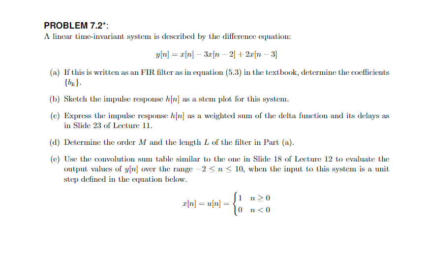 Solved PROBLEM 7.2*: A linear time-invariant system is | Chegg.com