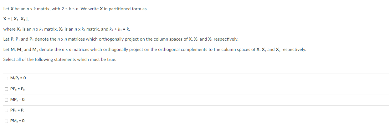 Solved Let X be an n xk matrix, with 2 sk sn. We write X in | Chegg.com
