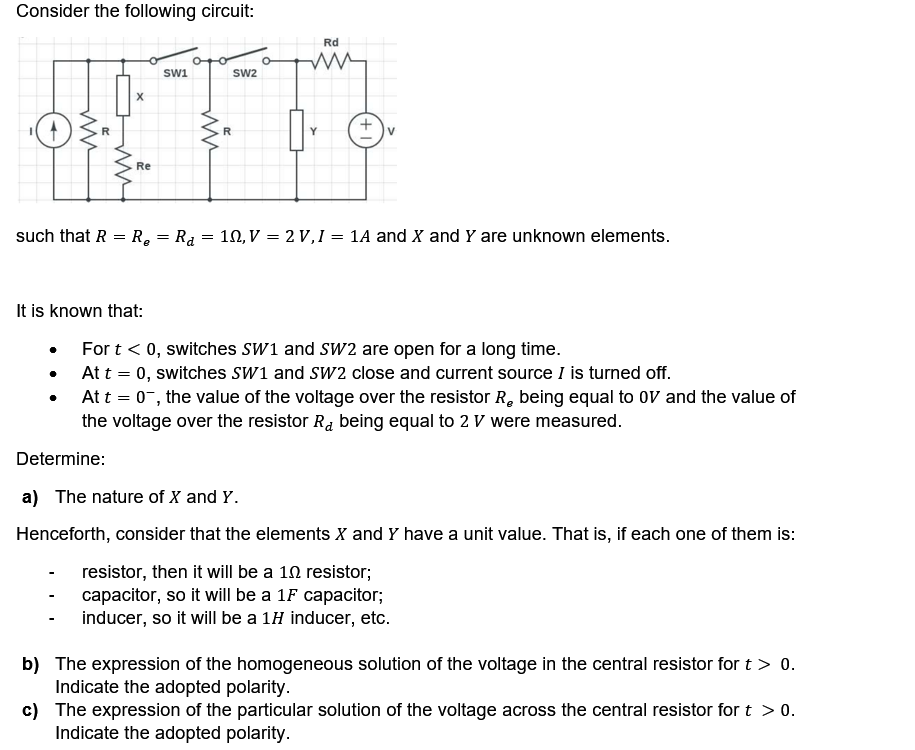 Solved Consider the following circuit: Rd SW1 SW2 X R R Re | Chegg.com