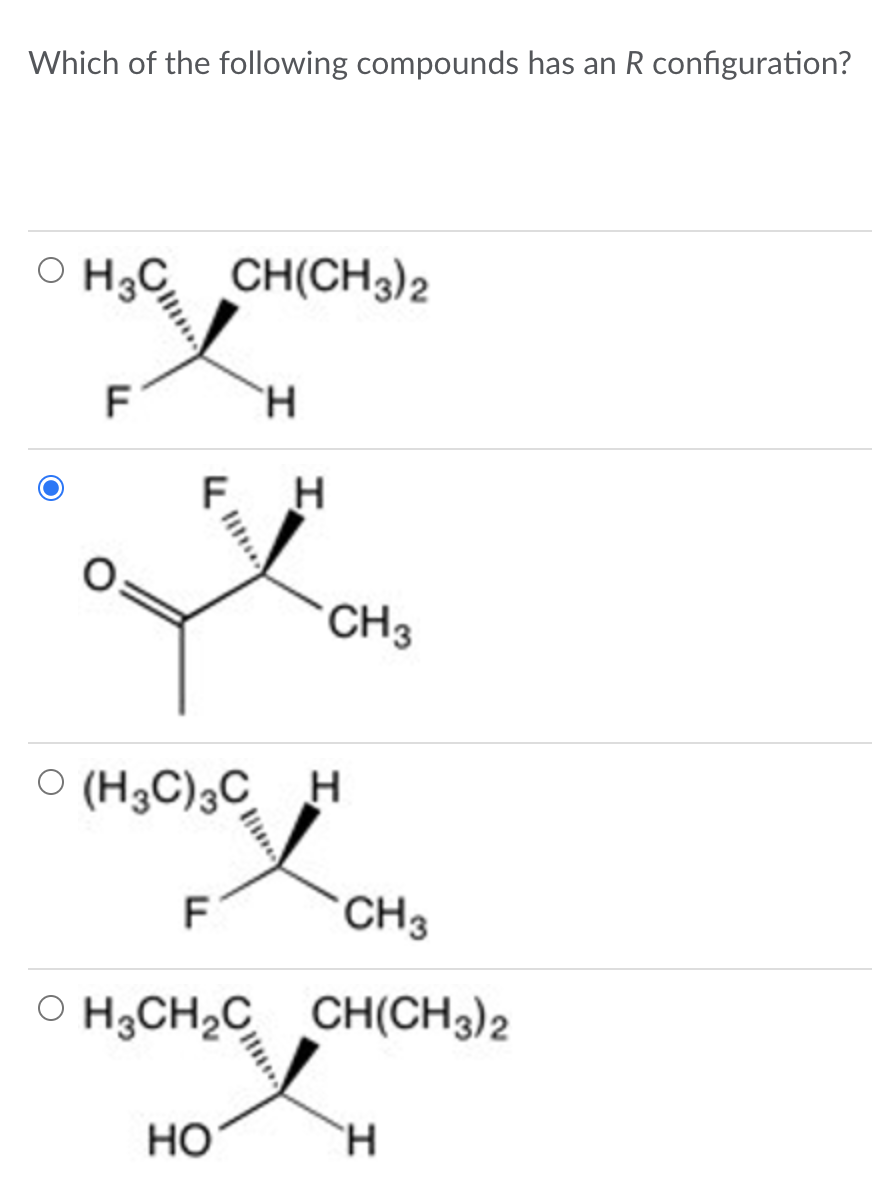 Solved Which of the following compounds has an R | Chegg.com