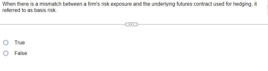 Solved When there is a mismatch between a firm's risk | Chegg.com