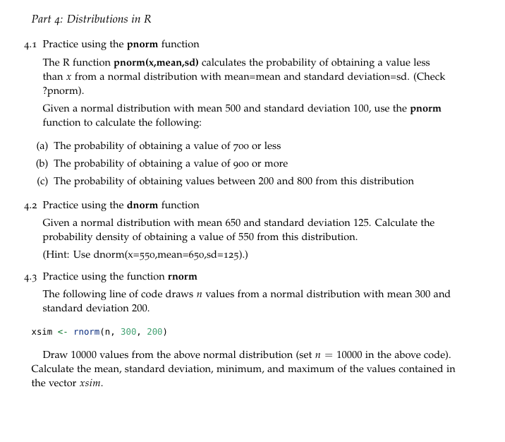 Solved Part 4: Distributions in R4.1 ﻿Practice using the | Chegg.com