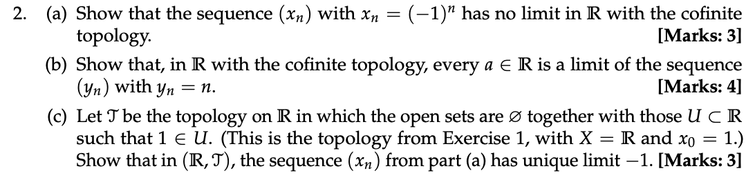 Solved 2. (a) Show that the sequence (xn) with Xn = (-1)" | Chegg.com