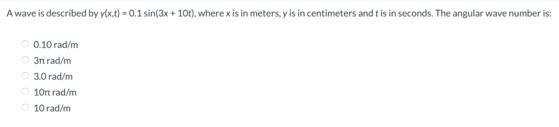 Solved A wave is ﻿described by y(x,t)=0.1sin(3x+10t), ﻿where | Chegg.com